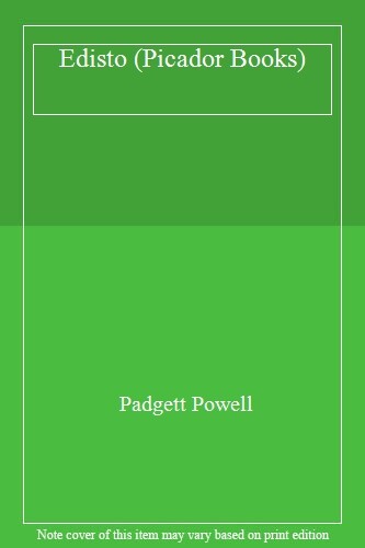 Edisto (Picador Books) By Padgett Powell | eBay