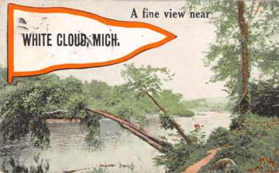 White Cloud Michigan Greetings River Scenic View Antique Postcard ...