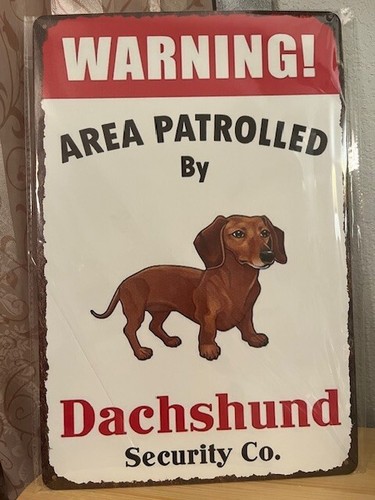 Dachshund Security/Protection Themed 12"x8" Tin Decor Sign NEW | eBay