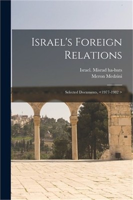 Israel's Foreign Relations: Selected Documents, (Paperback or Softback ...
