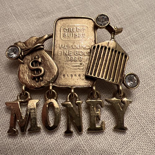 Rare MONEY Credit Suisse/Fine Gold (Toned) Novelty Charm Dangle Brooch ...