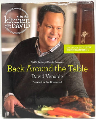Back Around the Table: An "In the Kitchen with David" Cookbook from QVC ...