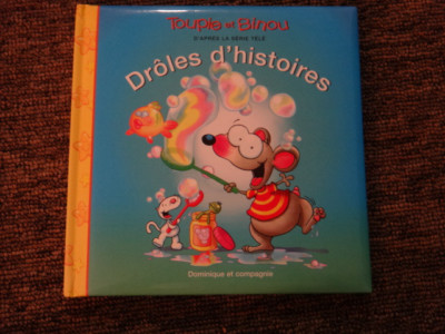 NEW TOUPIE et and BINOU kids BOOK story Droles D'HIstoires FRENCH 4 ...