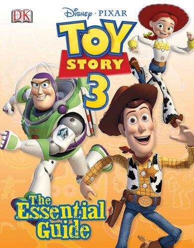 Toy Story 3: The Essential Guide (Dk E..., Dakin, Glenn 9780756663162 ...