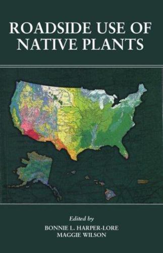 Roadside Use of Native Plants 9781559638371| eBay