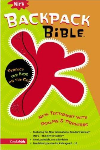 NIRV Backpack Bible, New Testament with Psalms and Proverbs by ...