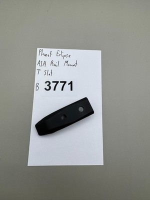 Planet Eclipse ASA Rail Mount T Slot | eBay