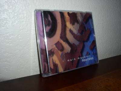 Mark Maxwell - Nearness - (1998,CD,Sweet Sax Music) | eBay