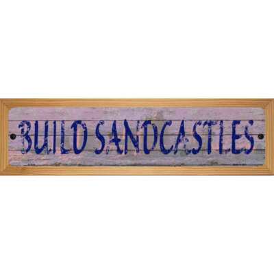 Build Sandcastles Novelty Wood Mounted Small Metal Street Sign WB-K ...