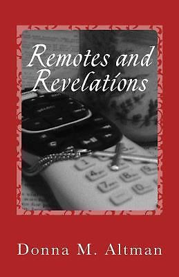 Remotes and Revelations by Donna Altman (2017, Trade Paperback) for ...