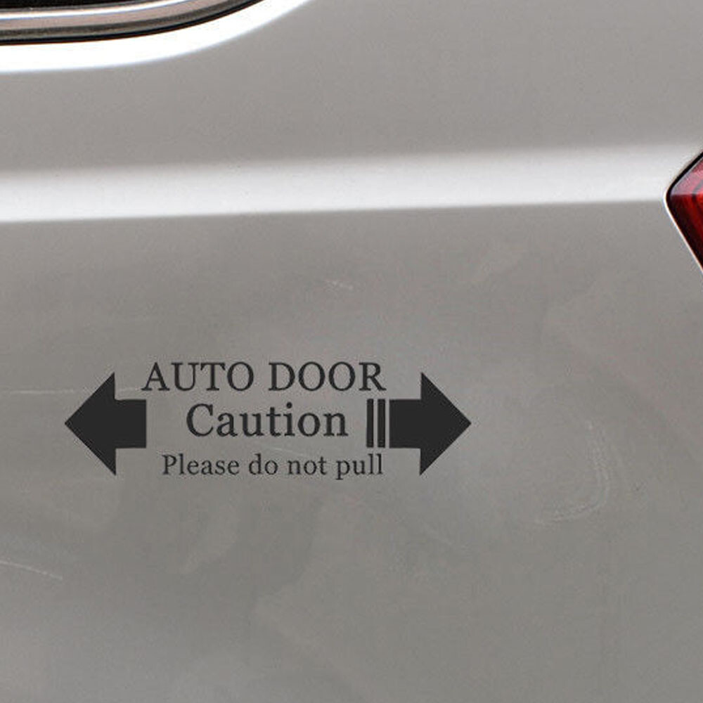 Automatic Auto Door Home Warning Caution Please Do Not Pull Decal Car ...