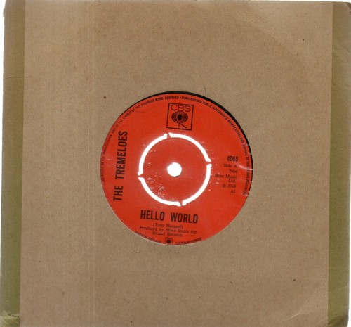 THE TREMELOES - HELLO WORLD (1969 7" single) | eBay