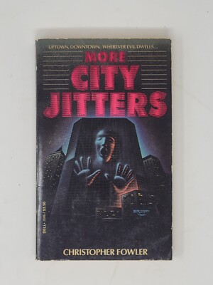 CHRISTOPHER FOWLER FIRST US EDITION - More City Jitters (Paperbacks ...