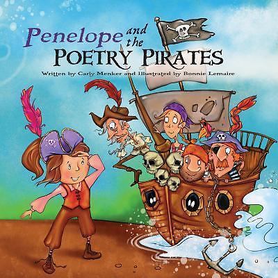 Penelope and the Poetry Pirates by Carly Menker (2016, Trade Paperback ...