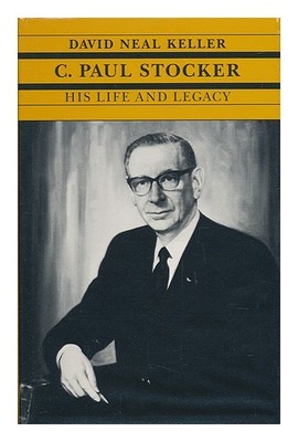 Keller, David Neal C. Paul Stocker: His Life And Legacy / Keller 199 | eBay
