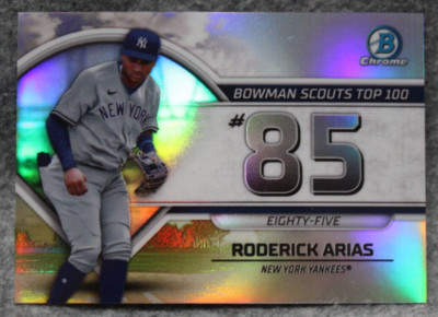 2023 Bowman Roderick Arias Scouts Top 100 Refractor #BTP-85 Yankees | eBay