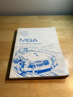 MG MGA Workshop Manual Series MGA & MGA 1600 & MGA 1600 Mk II British ...