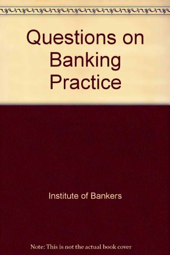 Questions on Banking Practice by Institute of Bankers Paperback Book ...