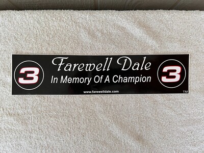 Dale Earnhardt #3 Bumper Sticker Farewell Dale In Memory Of A Champion ...