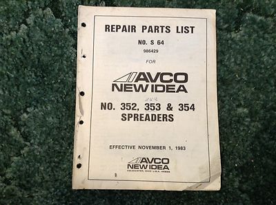 986429 - A New Parts Manual For A New Idea No. 352, 353, 354 Spreaders ...