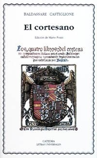 EL CORTESANO (SPANISH EDITION) By Baldassare Castiglione & Mario Pozzi ...