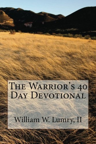 The Warrior's 40 Day Devotional by Lumry New 9781478274452 Fast Free ...