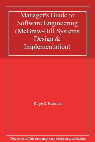 A Manager's Guide to Software Engineering By Roger S. Pressman ...