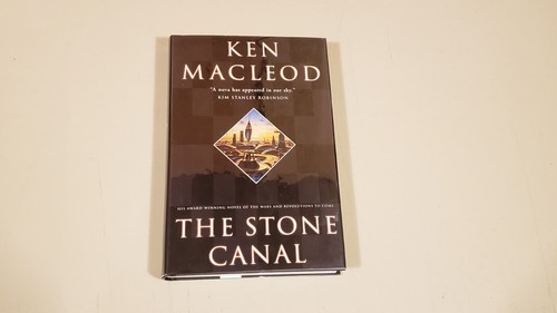 THE STONE CANAL by KEN MACLEOD : SIGNED +TS+ 9780312870539| eBay