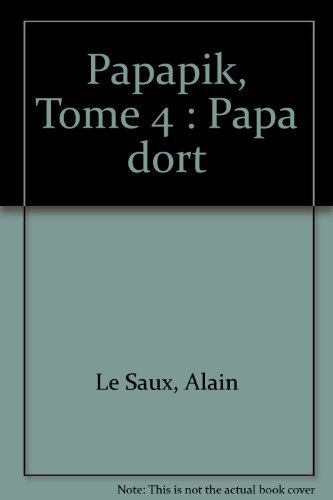 Papapik, Tome 4 : Papa dort | eBay