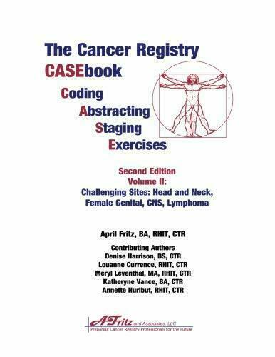 Cancer Registry Casebook Coding Abstracting Staging by April Fritz for ...