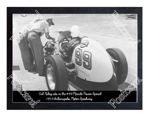 Historic Cal Niday sits in the #99 Miracle Power Special 1953 Indy ...