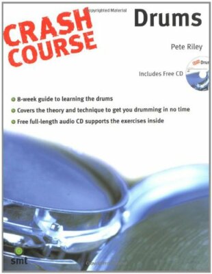 Crash Course: Drums (Crash Course (Warner Brothers)) by Riley, Pete ...