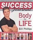 Body for Life Success Journal by Bill Phillips (Hardcover, 2003) Signed ...