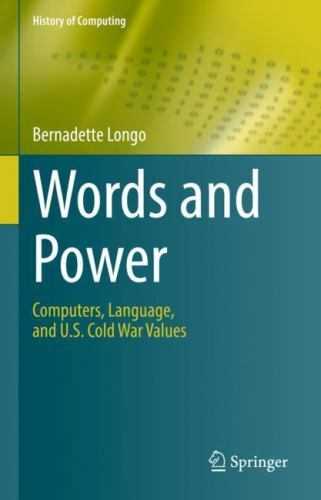 Words and Power : Computers, Language, and U.S. Cold War Values, Hardcover by... 9783030703721| eBay
