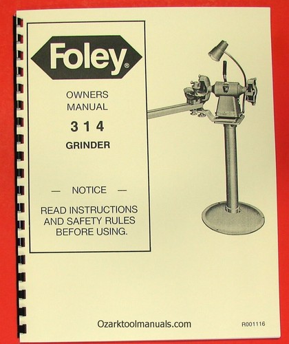 FOLEY Belsaw 314 Saw Blade Grinder Operator Instructions & Parts Manual ...