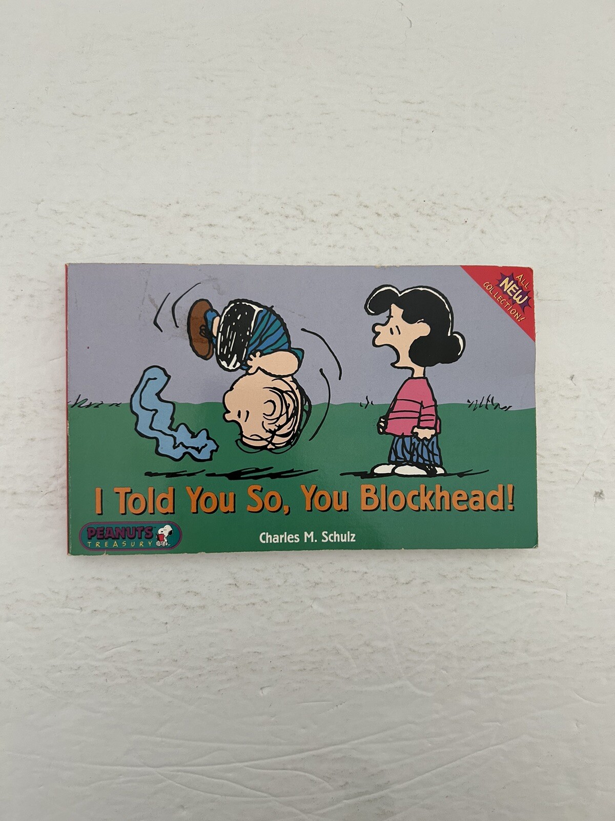 Charlie Brown, I Told You So, You Blockhead! by Charles M. Schulz Book ...