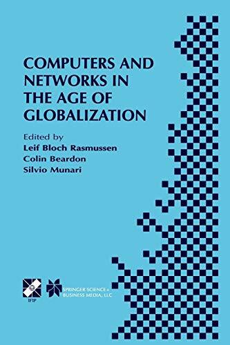 Computers and Networks in the Age of Globalization : IFIP TC9 Fifth ...