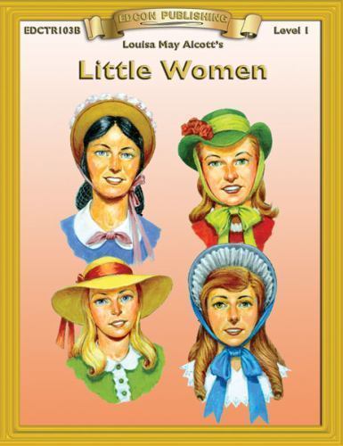 Little Women: Level 1 (Bring the Classics to Life: Level 1) by Louisa ...