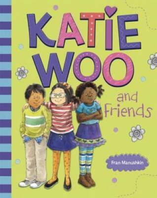 Katie Woo and Friends - Paperback By Manushkin, Fran - GOOD ...