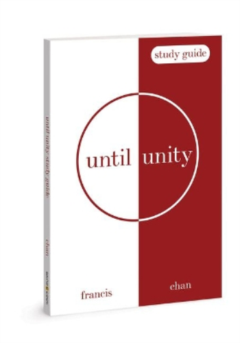 Francis Chan Until Unity: Study Guide (Paperback) 9780830782833 | eBay