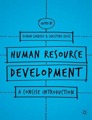 Human Resource Development: A Concise Introduction by Dr. Carbery ...