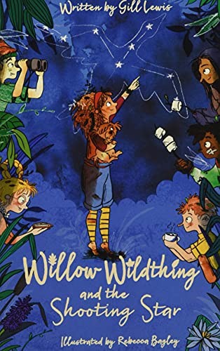 Willow Wildthing and the Shooting Star by Gill Lewis NEW BOOK ...
