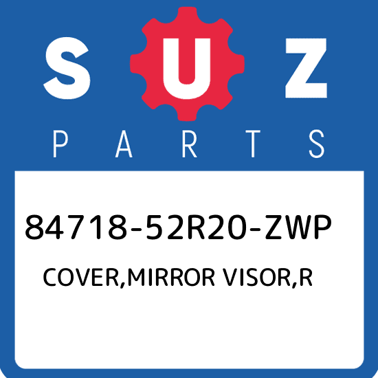 84718-52R20-ZWP Suzuki Cover,mirror visor,r 8471852R20ZWP, New Genuine ...