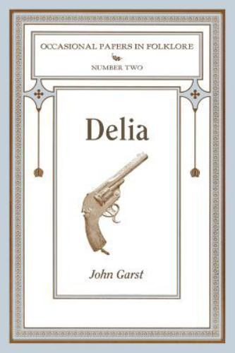 Delia by John Garst (2012, Trade Paperback) for sale online | eBay
