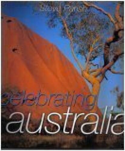 Celebrating Australia - Hardcover By Parish, Steve, and Slater, Pat ...
