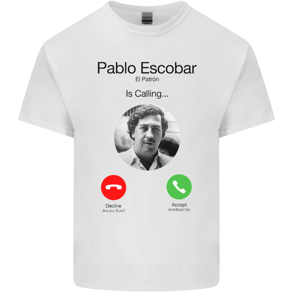 Pablo Escobar El Patron Is Calling Mens Cotton T-Shirt Tee Top | eBay