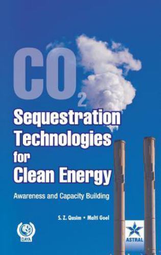Co2 Sequestration Technologies for Clean Energy: Awareness and Capacity Build... 9788170359852| eBay