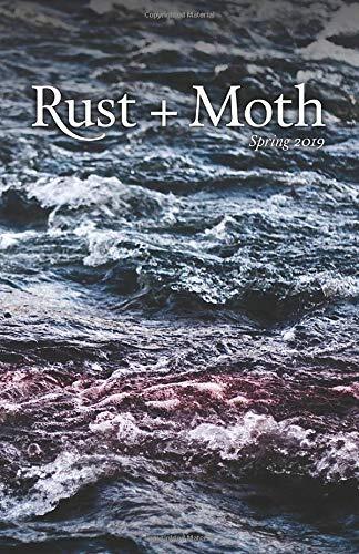 RUST + MOTH: SPRING 2019 By Rust And Moth **BRAND NEW** 9781799172796 ...