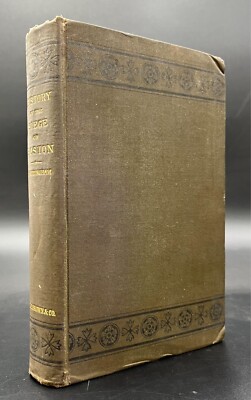 History of the Siege of Boston. Richard Frothingham. 6th Ed., 1903 ...