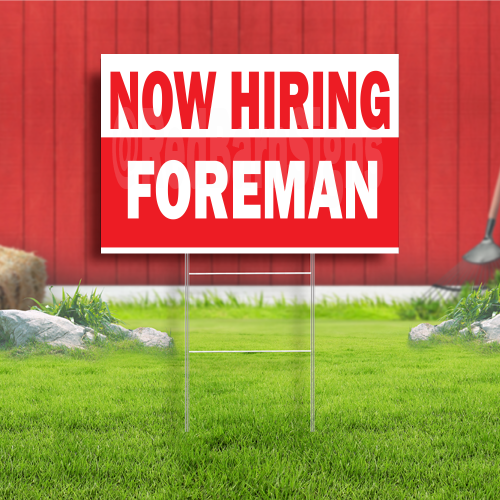 Now Hiring Foreman Indoor Outdoor Yard Sign | eBay